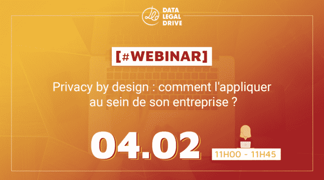 Comment appliquer le Privacy by design dans votre entreprise ? - DS ...